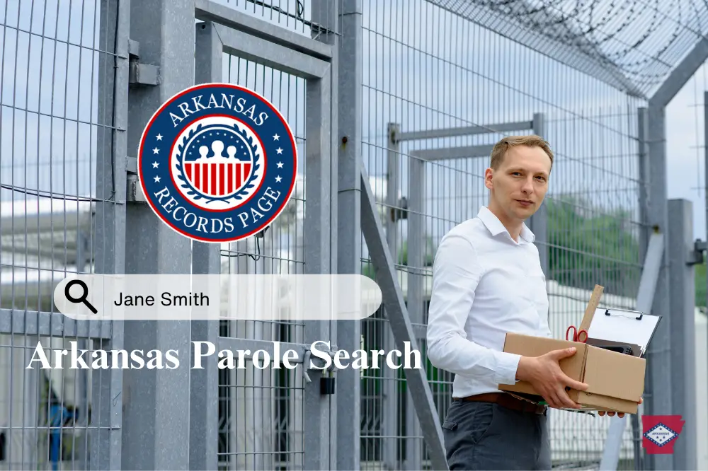 Free Arkansas Parole Search: Look Up Anyone's Record